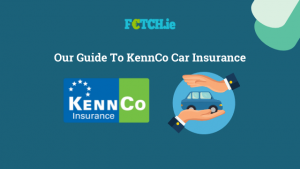 Our Guide To KennCo Car Insurance - Fetch.ie